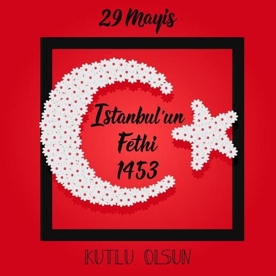 571. YIL! İstanbul'un Fethi ile ilgili mesajlar ve sözler 2024... Resimli, anlamlı, kısa ve uzun ...