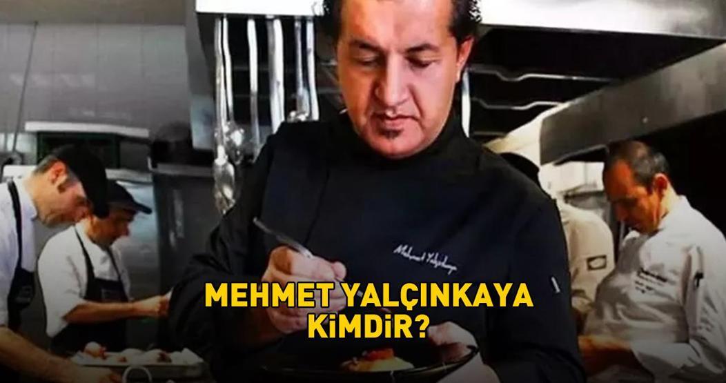 MasterChef jürisi Mehmet Yalçınkaya kimdir, nereli ve kaç yaşında ...