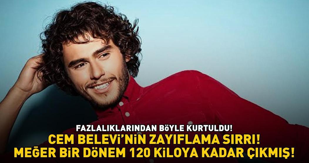 Cem Belevi'nin zayıflama sırrı! Meğer bir dönem 120 kiloya kadar çıkmış ...