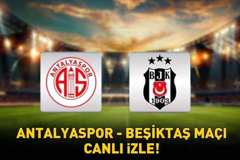 ANTALYASPOR - BEŞİKTAŞ MAÇI BEIN SPORTS 1 CANLI İZLE - ŞİFRESİZ | Süper ...