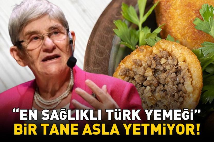Prof. Dr. Canan Karatay 'En sağlıklı Türk yemeği!' diyor! İçli köfte ...