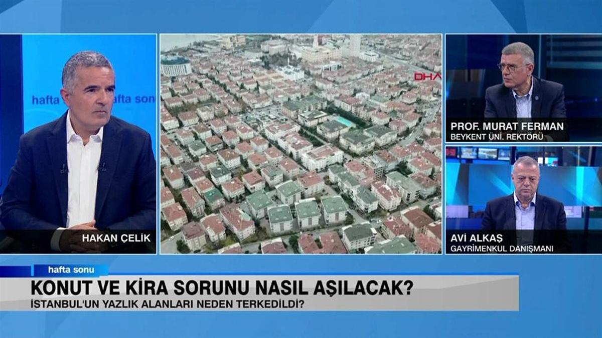 Konut fiyatlarının durumu Murat Ferman ve Avi Alkaş'la Hafta Sonu'nda ...