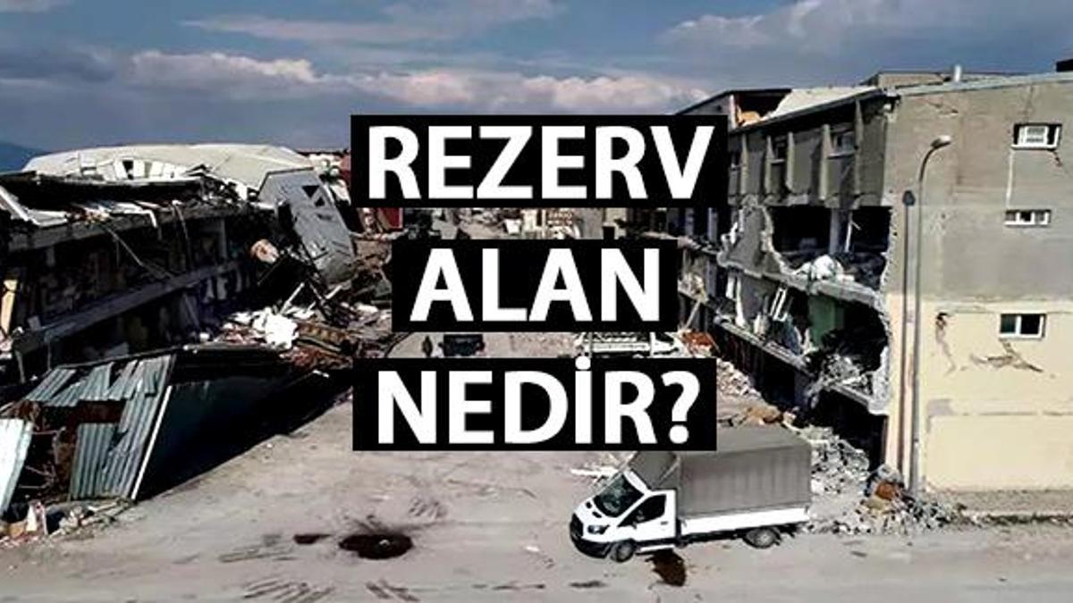 Rezerv alan yasası nedir? Rezerv alan düzenlemesi nasıl uygulanacak ...