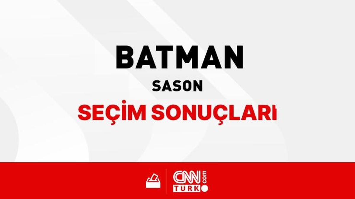 Batman Sason Seçim Sonuçları 2024 - Batman Sason Kim Kazandı? - Günün ...
