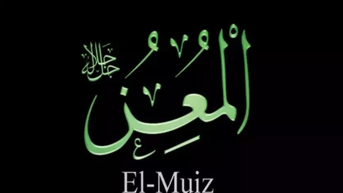 El-Mui̇z Ne Demek? El-Mui̇z Esması Türkçe Anlamı Ve Faziletleri...