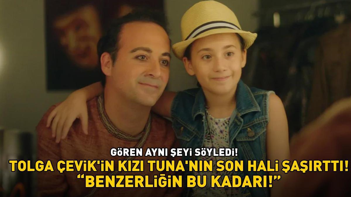 Sen Kimsinin Tekin'i Tolga Çevik'in kızı Tuna'yı görenlerin ağzı açık ...