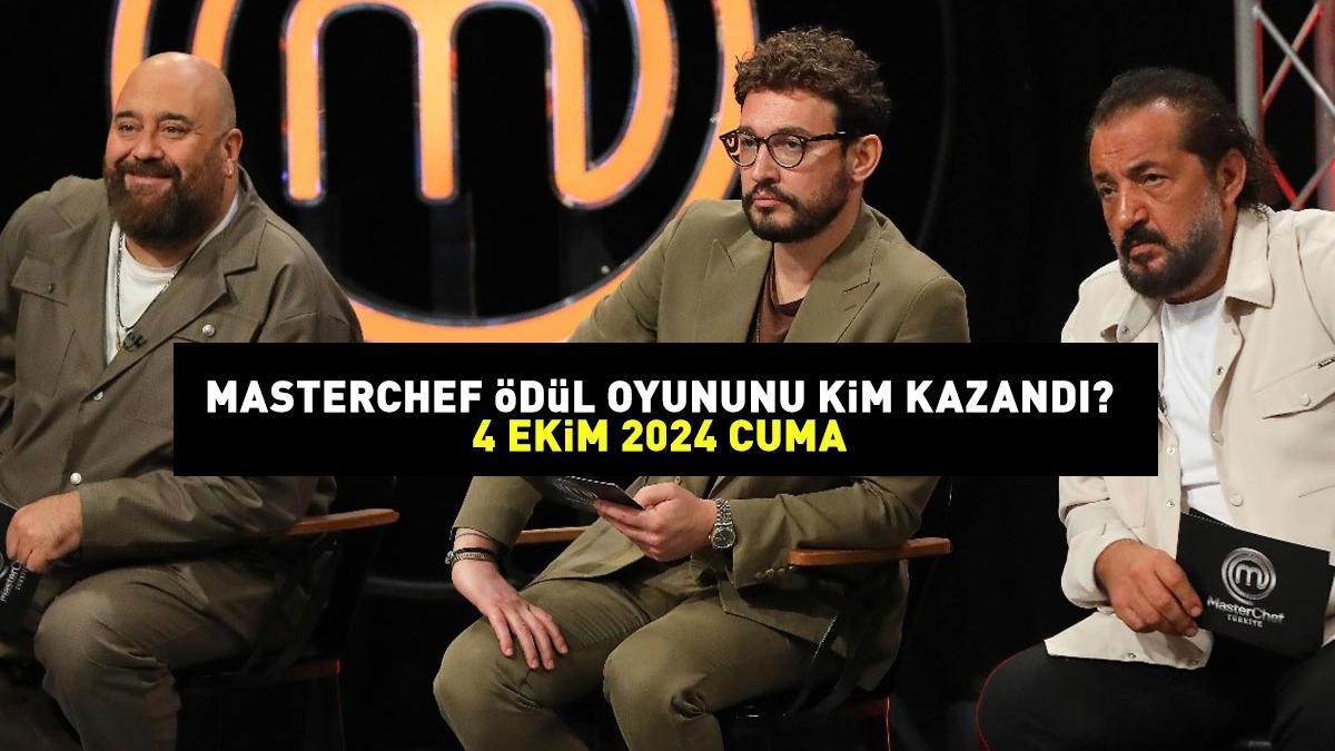 MASTERCHEF ÖDÜL OYUNU 4 EKİM 2024: MasterChef ödül oyununu kim kazandı ...