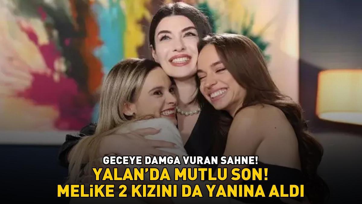 YALAN'DA MUTLU SON! Geceye damga vuran sahne! Melike 2 kızını da yanına aldı - Magazin Haberleri