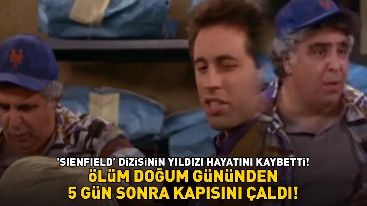Sienfield dizisinin yıldızı John Capodice hayatını kaybetti! Ölüm doğum ...