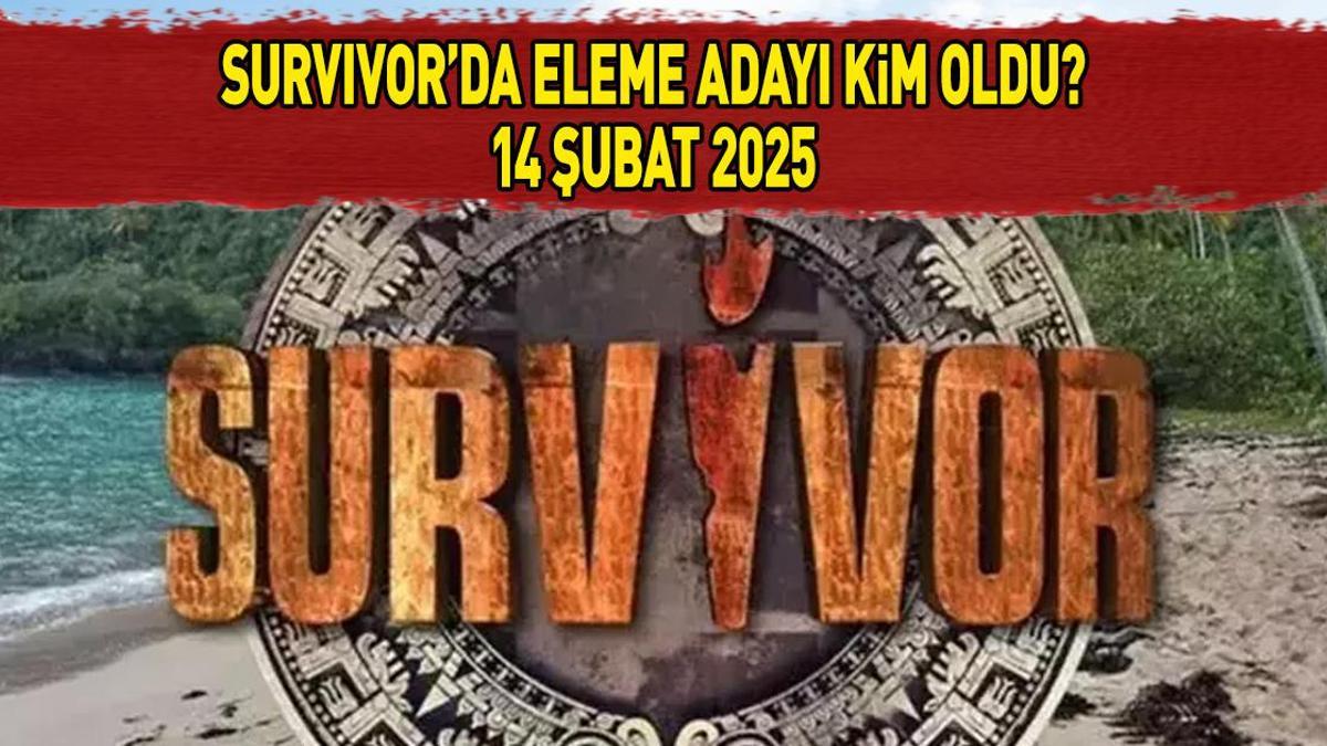 SURVIVOR 4. ELEME ADAYI 14 ŞUBAT 2025 | Survivor'da eleme adayı kim oldu, dokunulmazlığı hangi ...