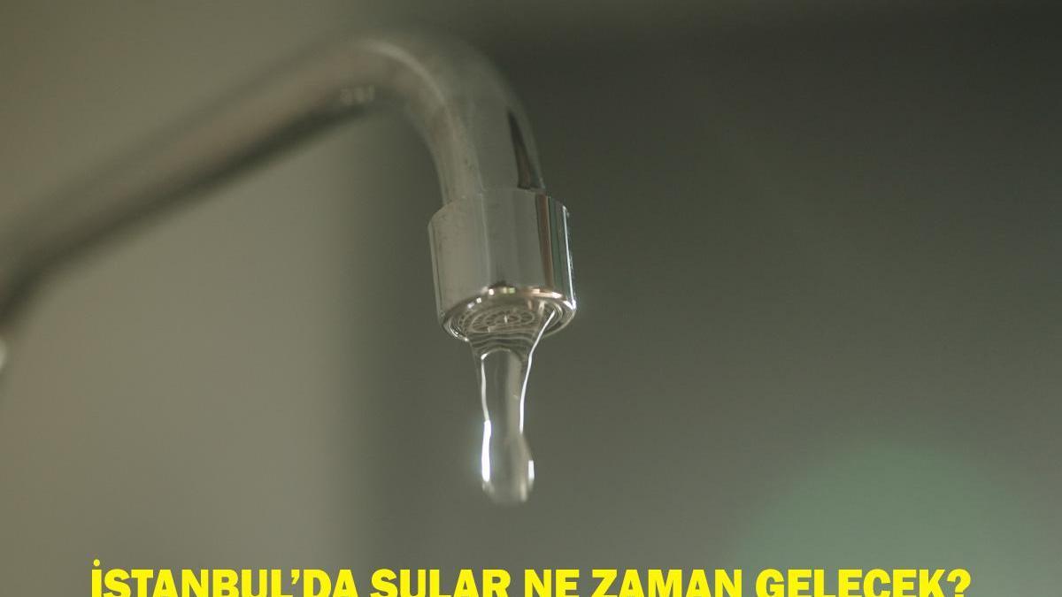 İSTANBUL SU KESİNTİSİ 14 MART: Hangi ilçelerde sular kesilecek ...