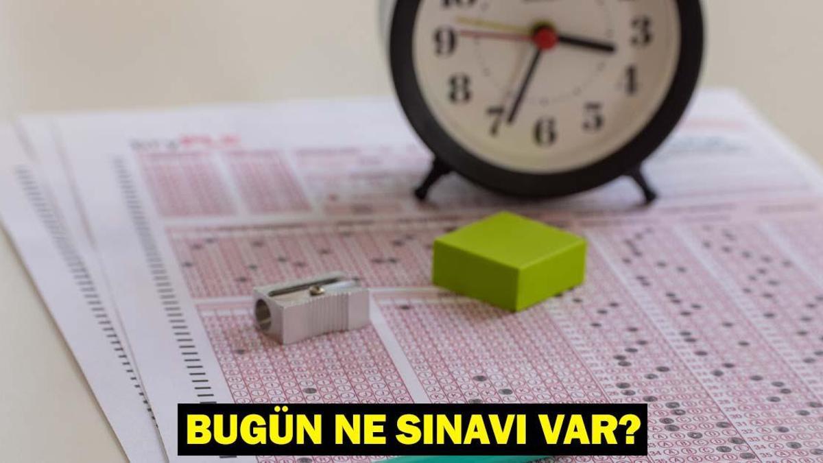 BUGÜN NE SINAVI VAR? Hafta sonu (12-13 Nisan) sınav takvimi!