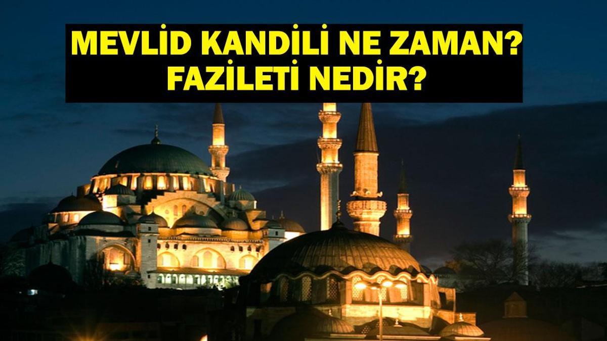 21 NİSAN KANDİL Mİ? Mevlid Kandili Ne Zaman, Hangi Tarihte? Peygamber ...