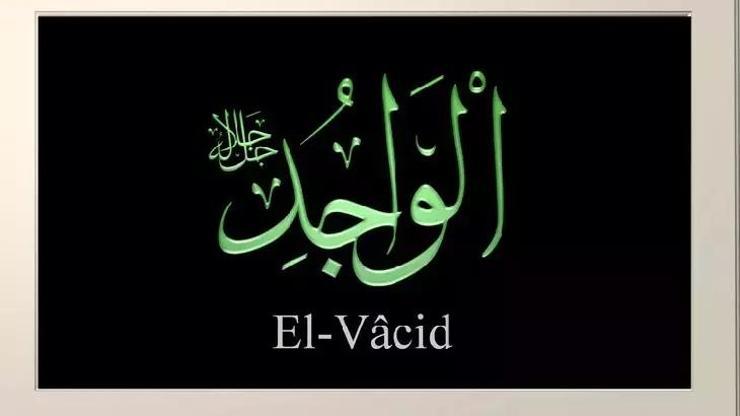 El-Vaci̇d Ne Demek? El-Vaci̇d Esması Türkçe Anlamı Ve Faziletleri...